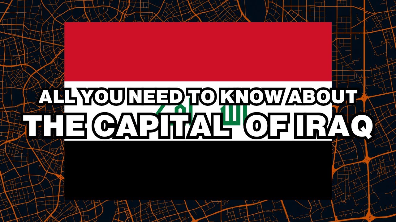 Baghdad: 7 Must-Know Facts About Iraq's Rich History