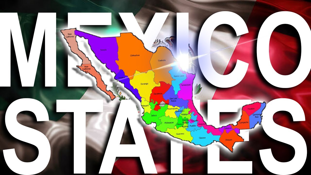 How Many States in Mexico: 32 Facts You Need to Know